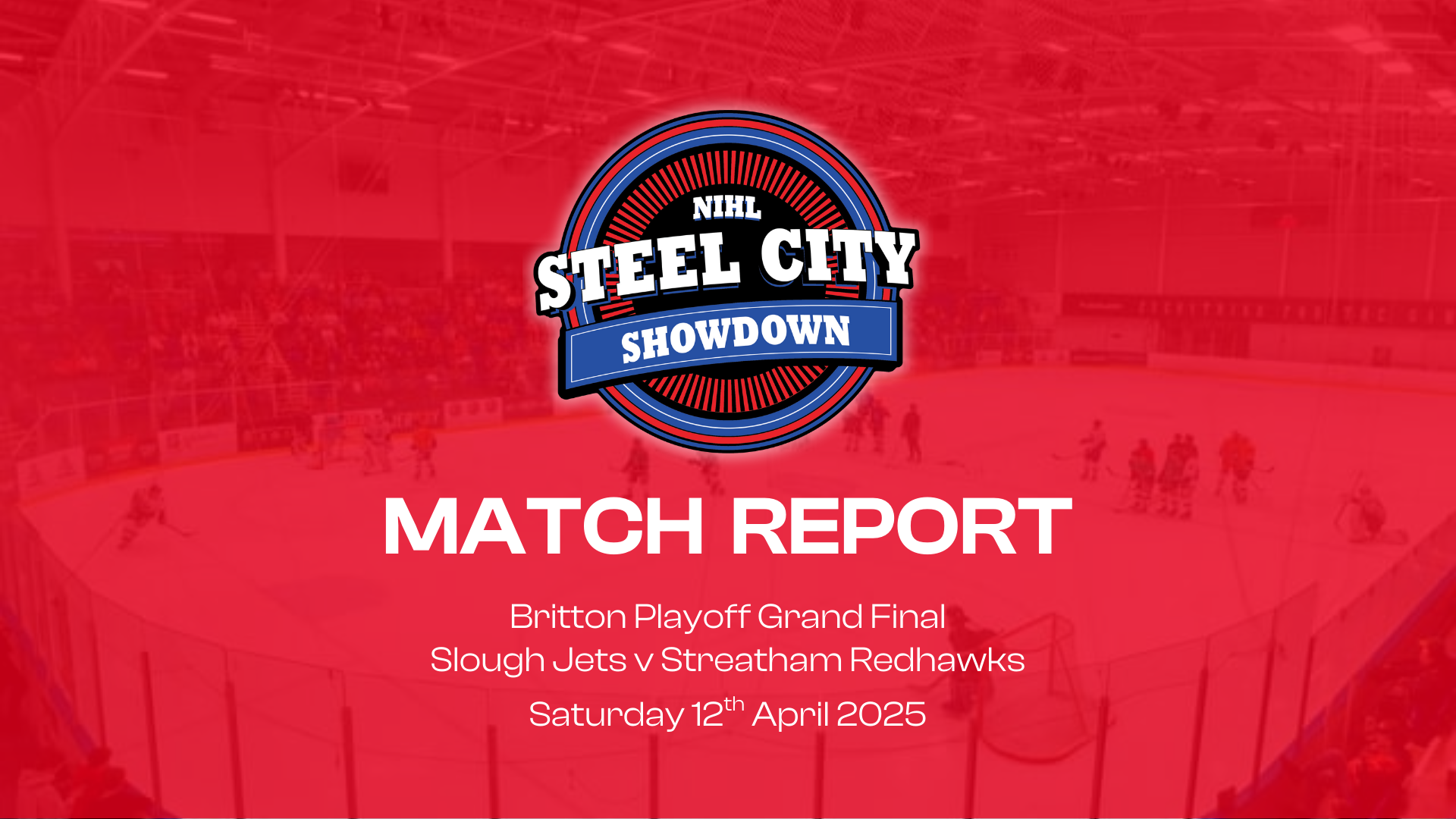 England Ice Hockey | Match Report – Britton Playoff Grand Final | NIHL ...